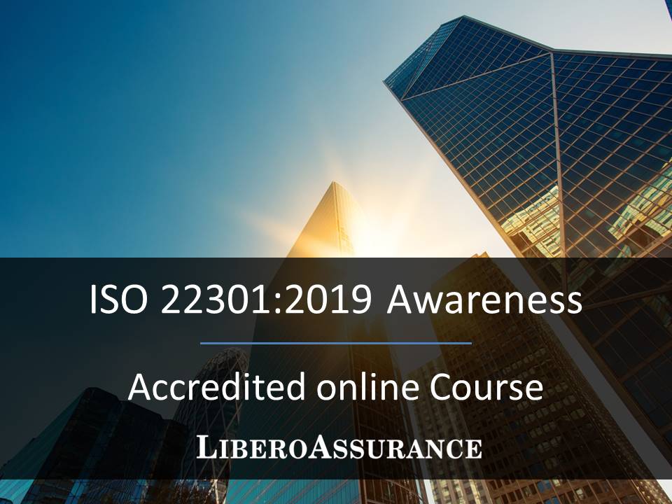 ISO 22301:2019 BCMS Awareness - Libero Services